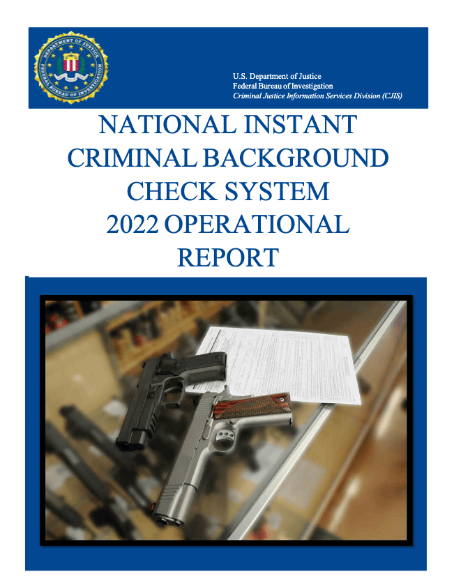National Instant Criminal Background Check System 2022 Operational ...